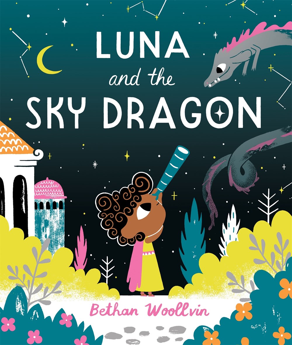 Luna and the Sky Dragon : A stargazing adventure story – Cleary's Bookstore